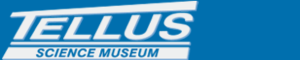 Tellus Science Museum